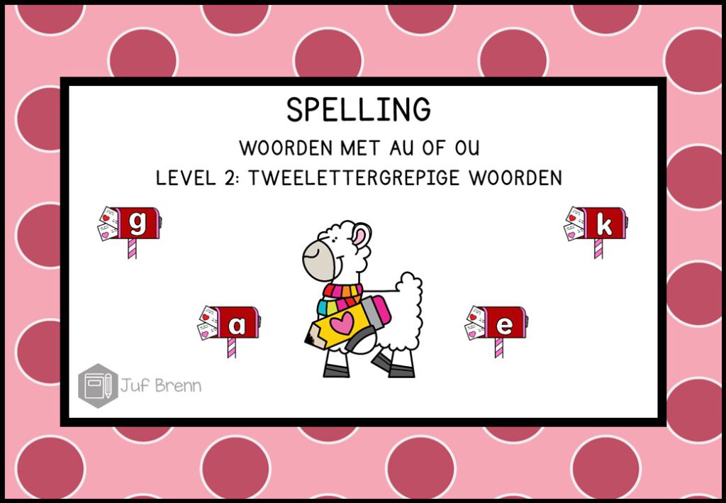 INTERACTIEVE POWERPOINT: SPELLING WOORDEN MET AU OF OU LEVEL 2 ...