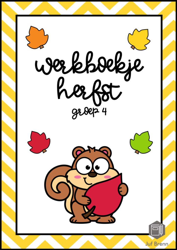 WERKBOEKJE HERFST GROEP 4 - Juf Brenn