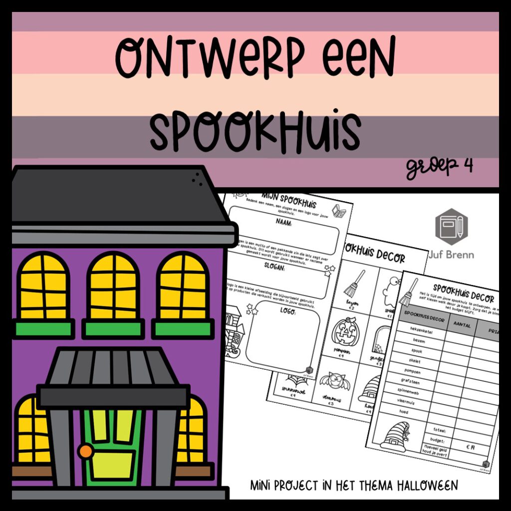 MINI PROJECT: ONTWERP EEN SPOOKHUIS GROEP 4 - Juf Brenn