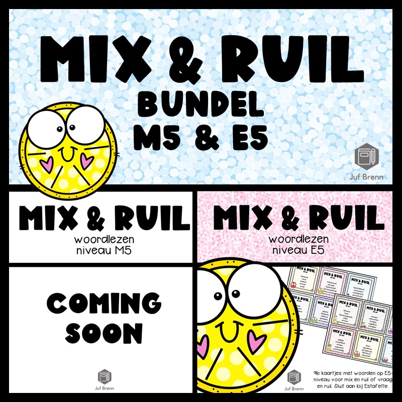 MIX & RUIL: WOORDLEZEN BUNDEL M5 & E5 - Juf Brenn