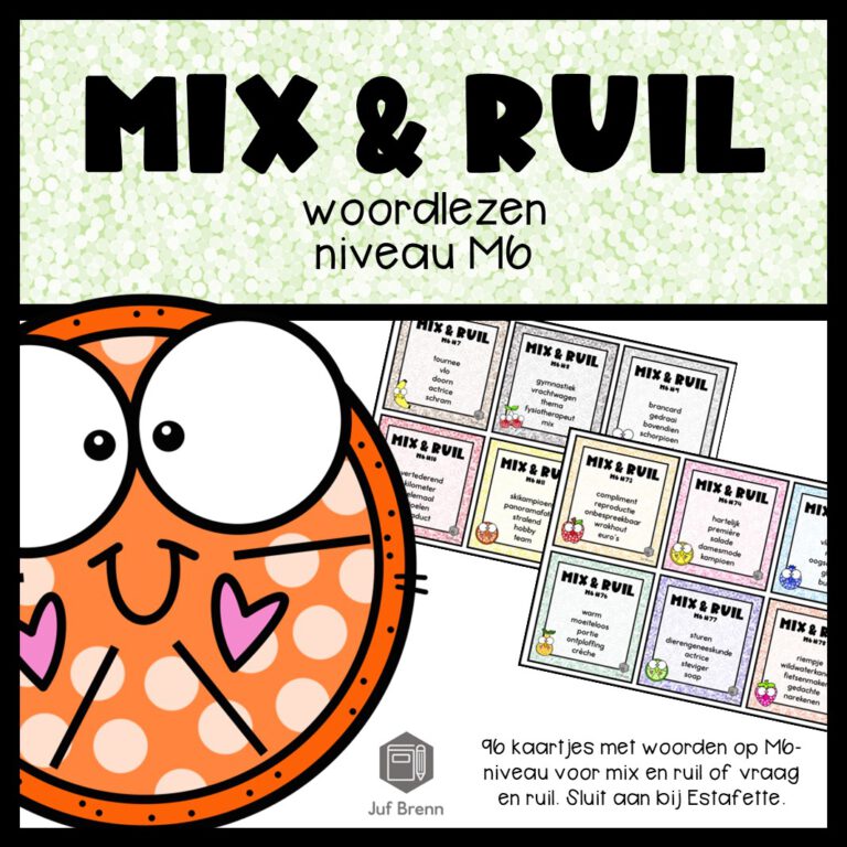 MIX & RUIL: WOORDLEZEN M6 - Juf Brenn