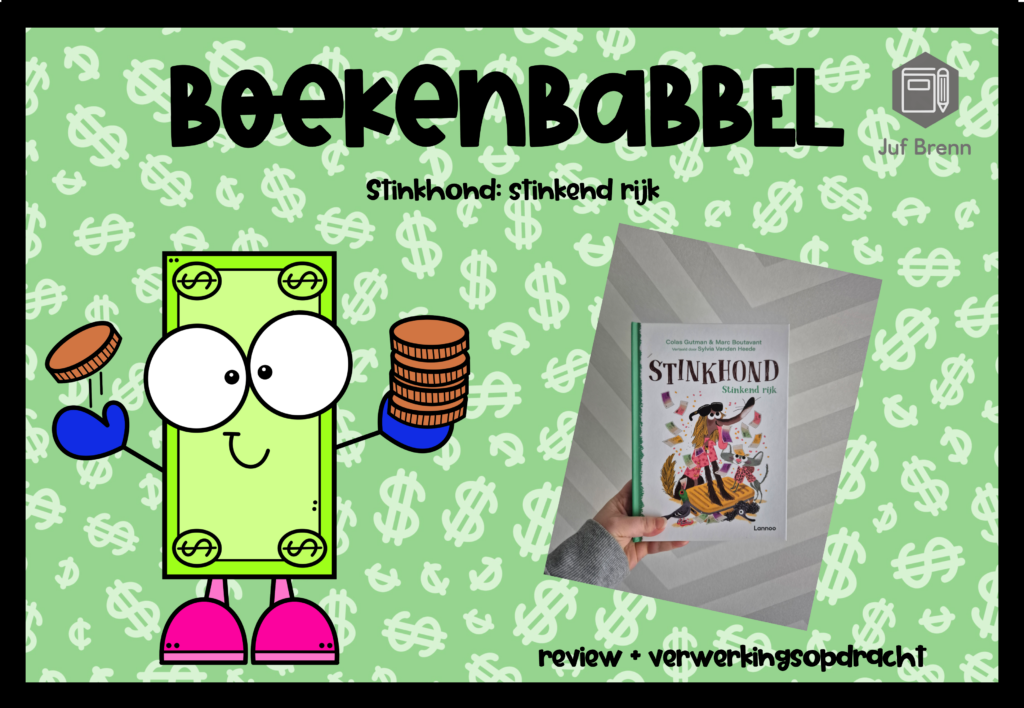 BOEKENBABBEL: STINKHOND STINKEND RIJK Juf Brenn